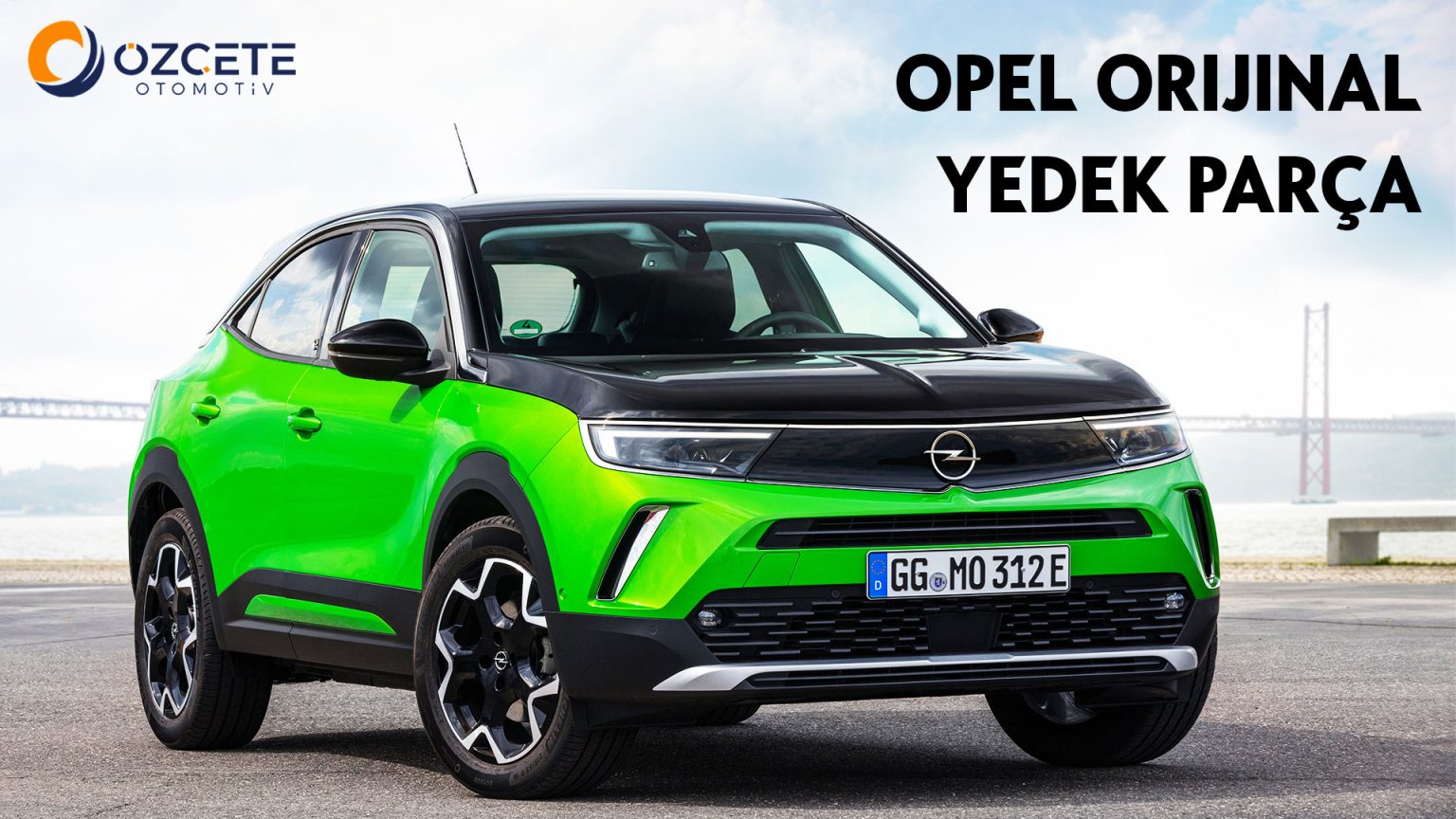 Opel Original Spare Parts – Özçete Otomotiv A.Ş.